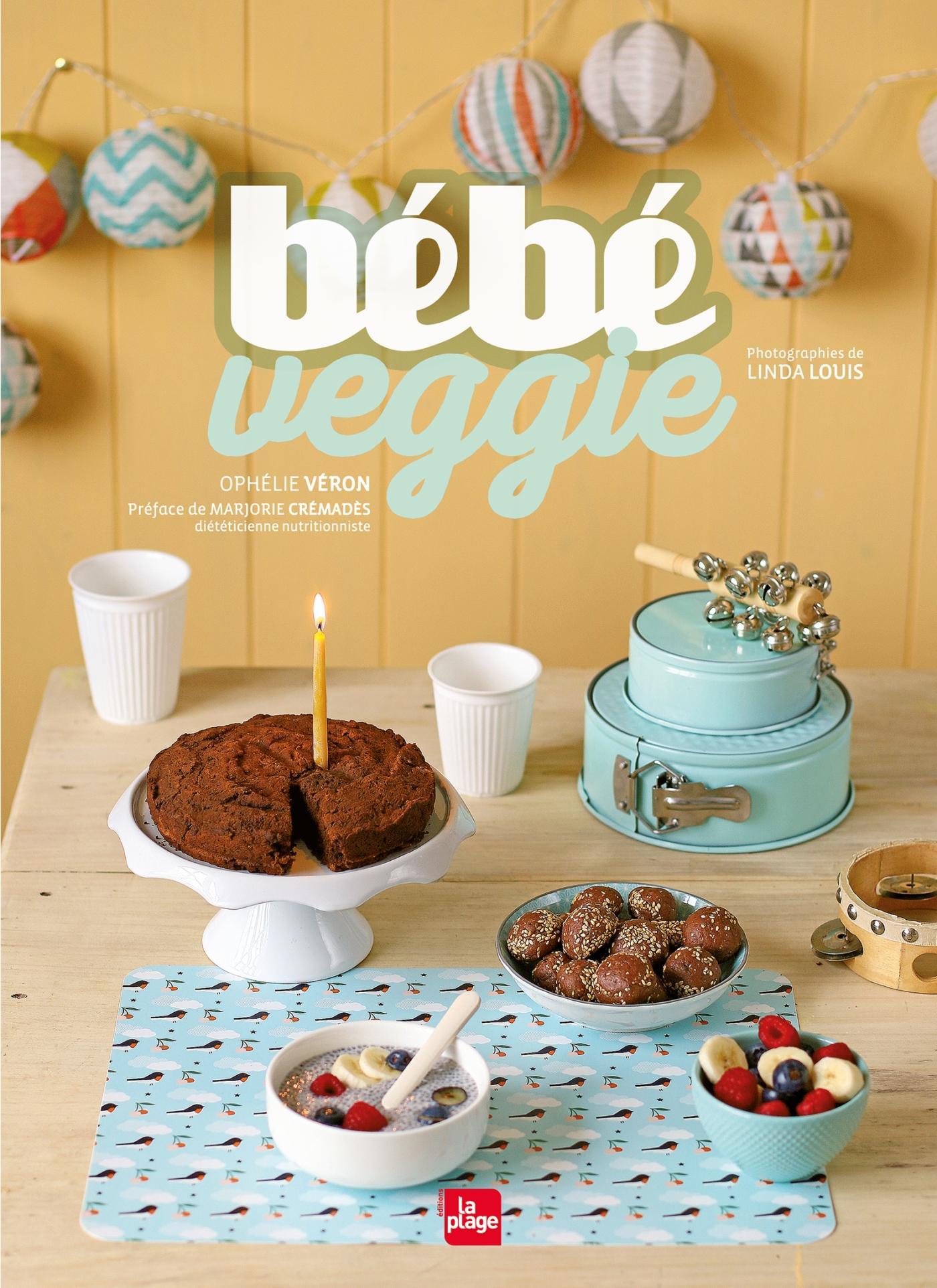 Bébé veggie - - Ophélie VERON (EAN13 : 9782842214593) | Éditions La Plage